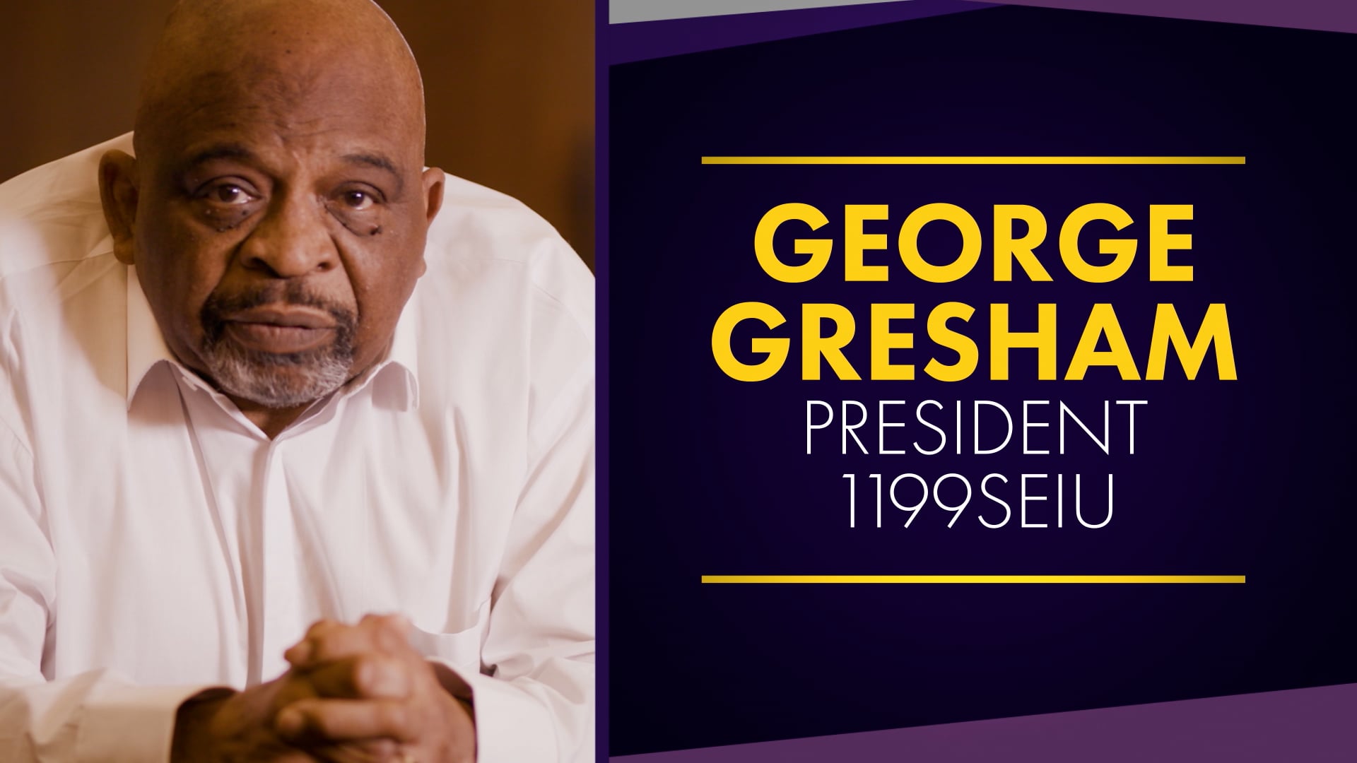 A Message From 1199SEIU President George Gresham (Ext)