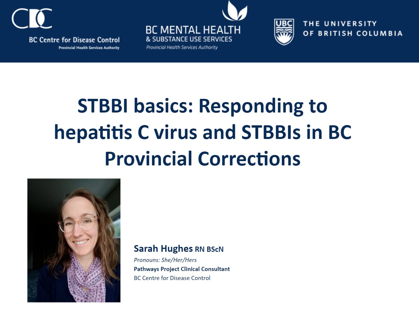 Responding to hepatitis C virus and STBBIs in BC Provincial Corrections ...