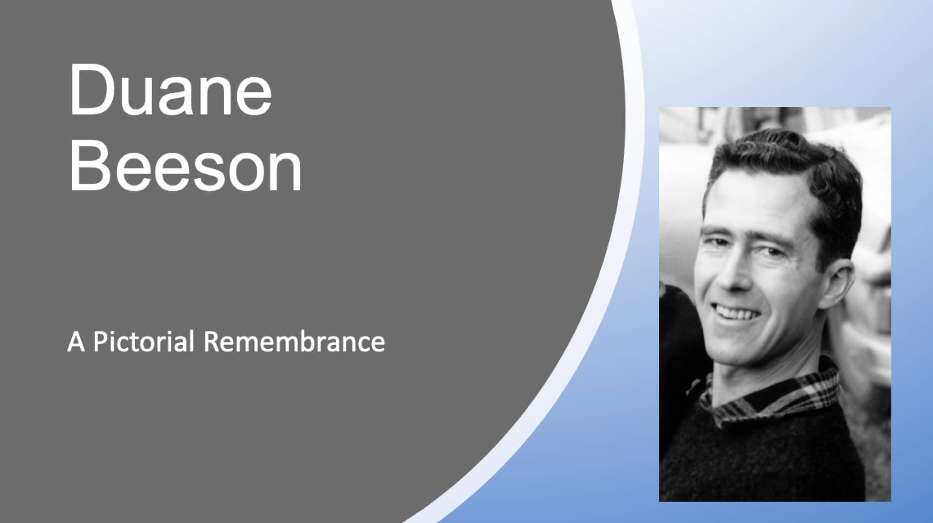 Duane Beeson: A Pictorial Remembrance on Vimeo