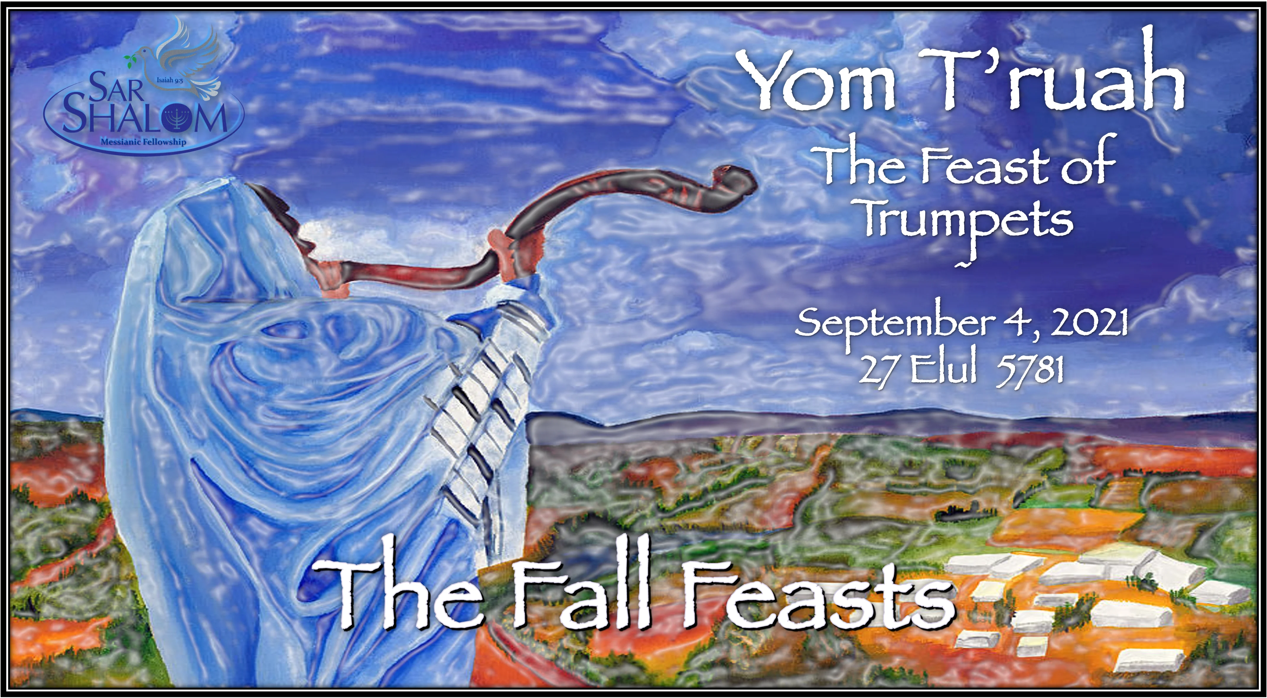 The Fall Feasts Part I - Feast of "Trumpets" on Vimeo