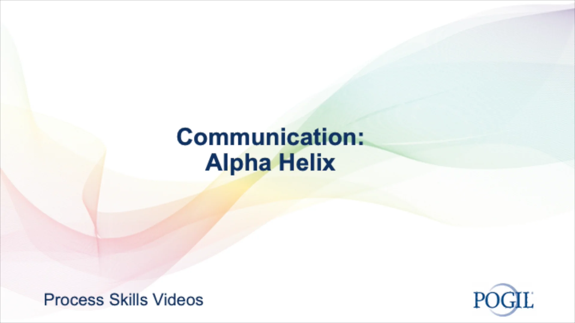 Process Skills Video: Communication: Alpha Helix