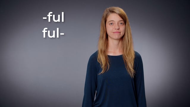 -ful, ful- | SEE Signs ESC Region 13