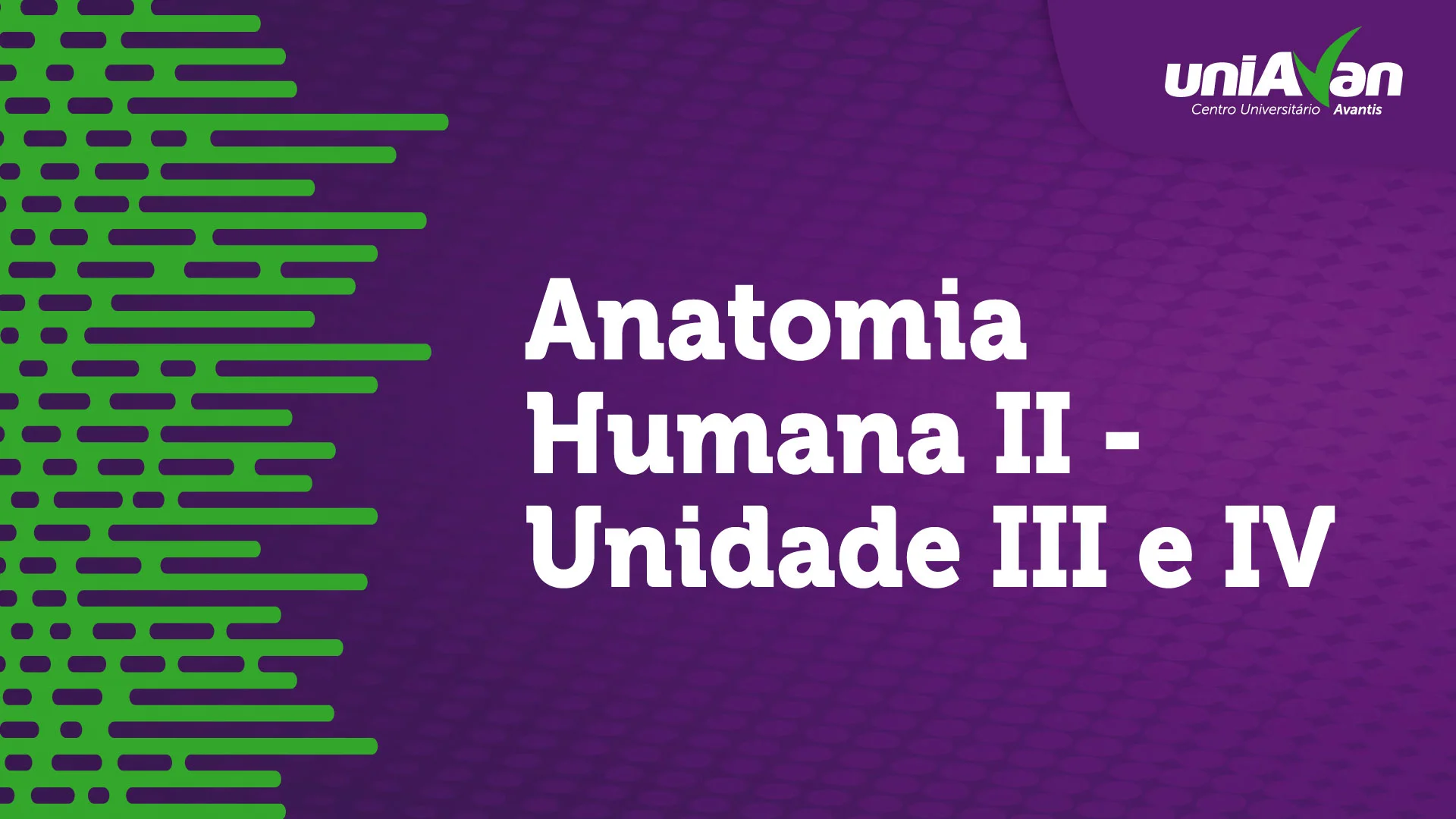 Anatomia Humana II - Unidade III e IV on Vimeo