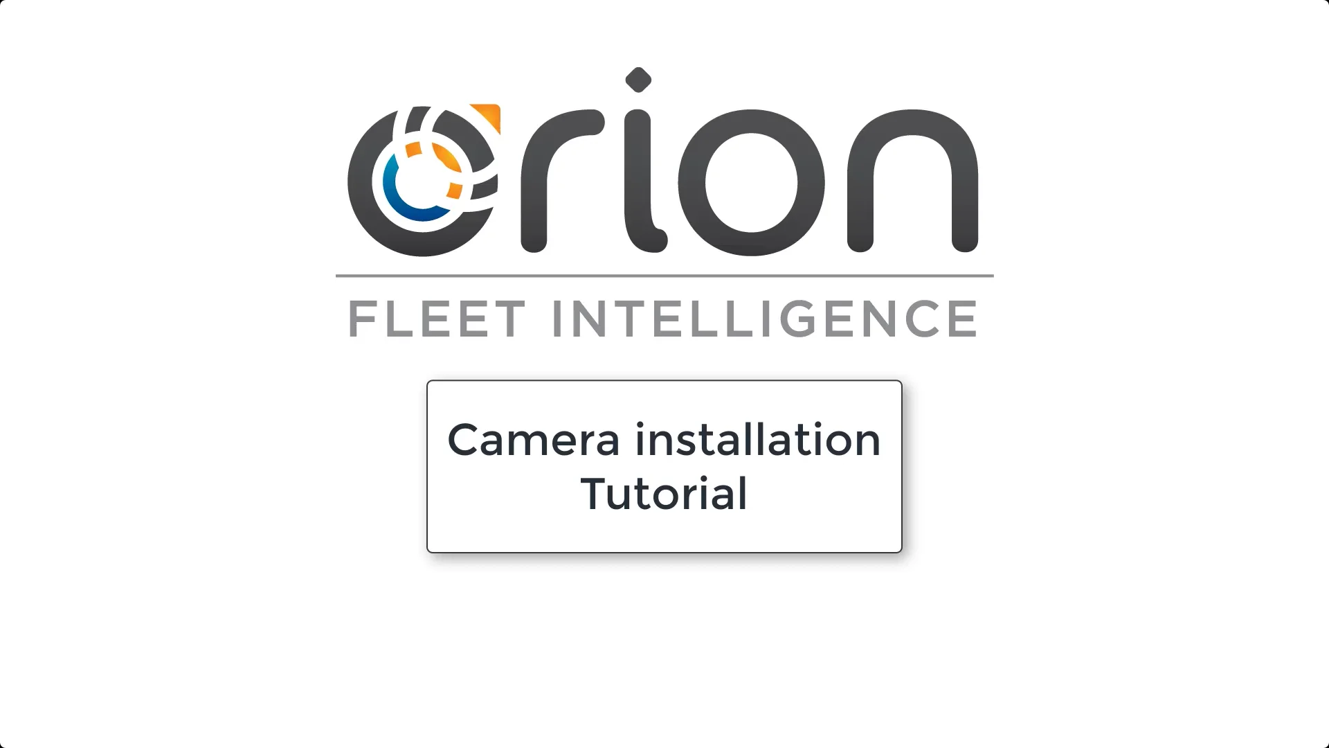 Orion Camera Installation