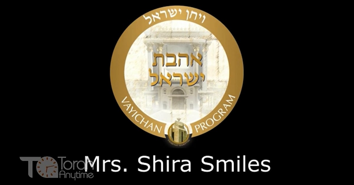 Mrs. Shira Smiles | Ahava Rabah: The Key to Geula