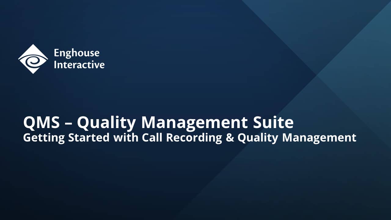 QMS - Getting Started with Call Recording & Quality Management on Vimeo