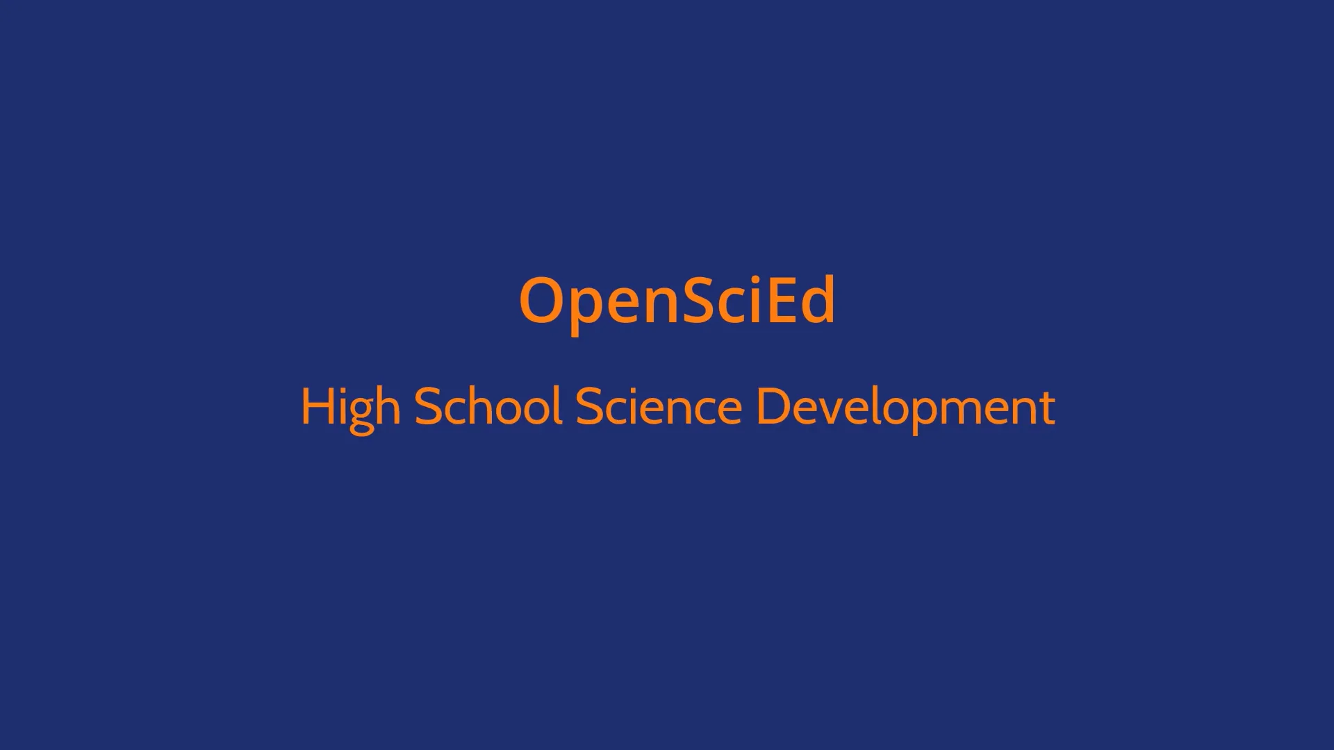 OpenSciEd High School Development Webinar