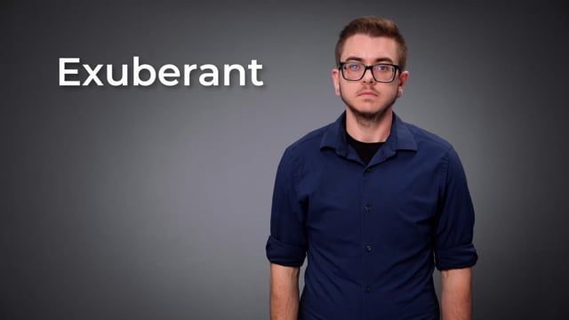 Exuberant | SEE Signs ESC Region 13