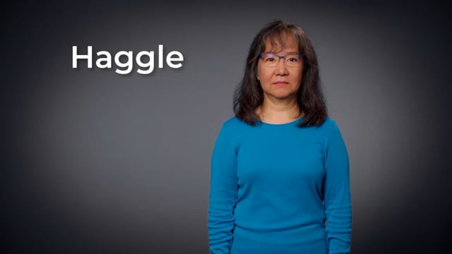 Haggle | SEE Signs ESC Region 13