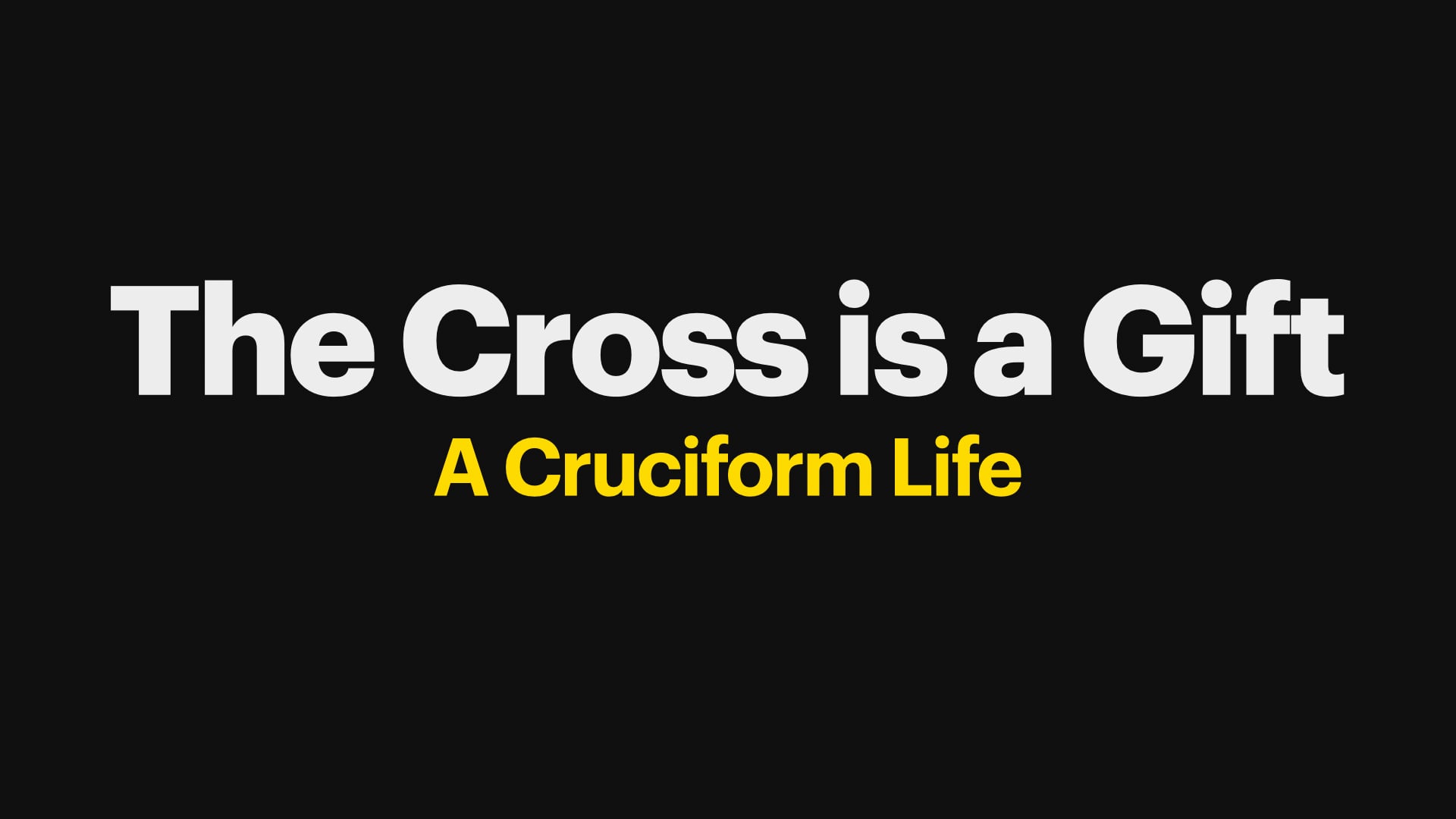 The Cross is a Gift: A Cruciform Life on Vimeo