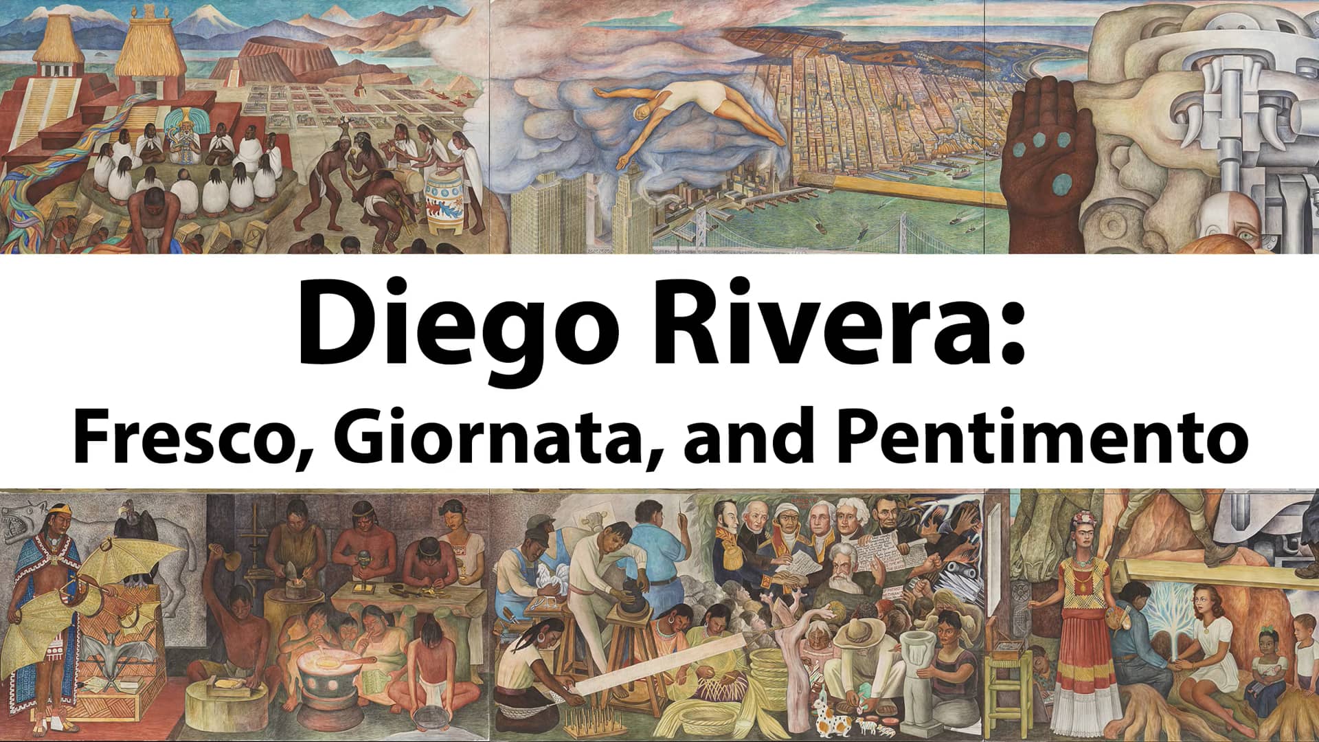 Diego Rivera: Fresco, Giornata and Pentimento on Vimeo