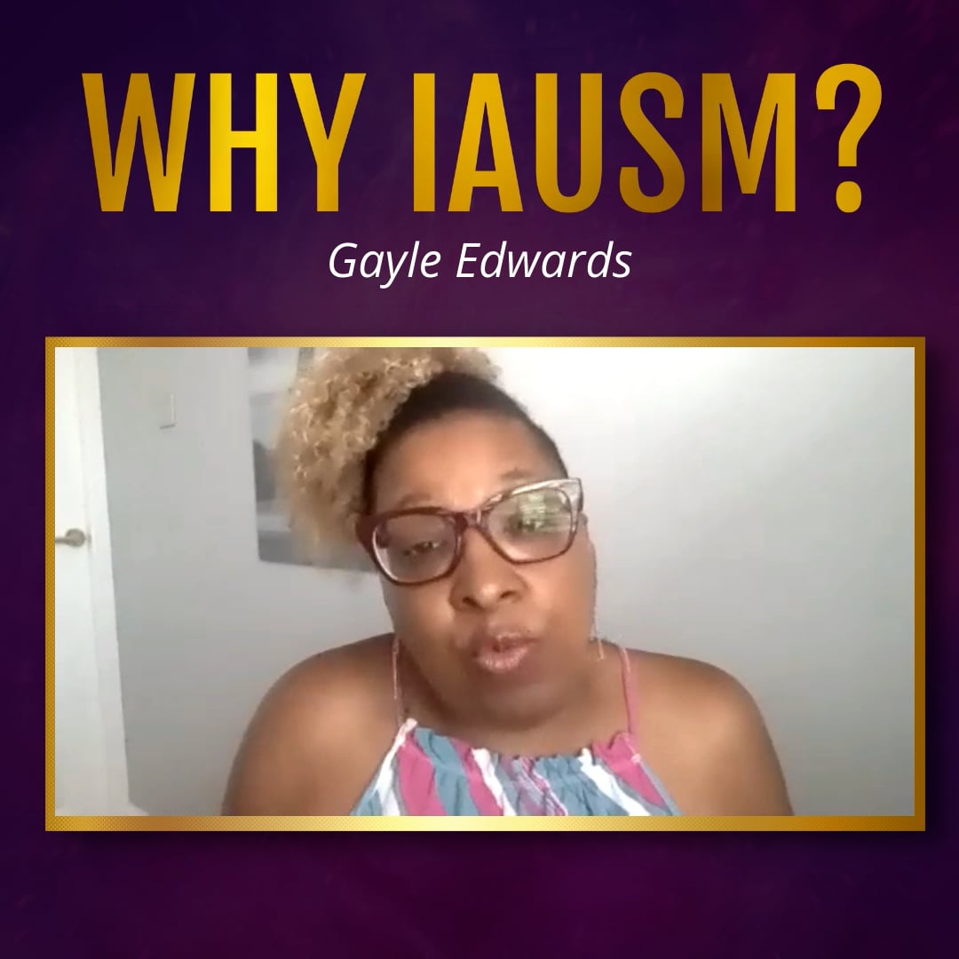 Gayle Edwards - WHY IAUSM.mp4 on Vimeo