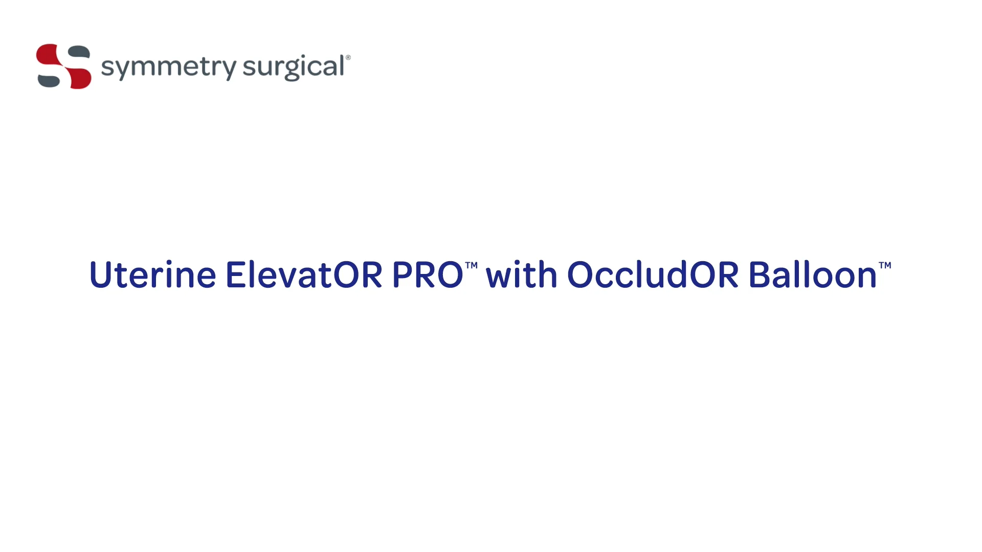 Uterine ElevatOR PRO with Occludor Balloon Procedure Video