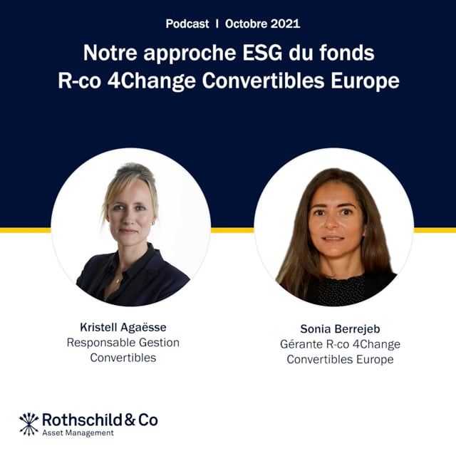 Podcast | Notre approche ESG du fonds R-co 4Change Convertibles Europe