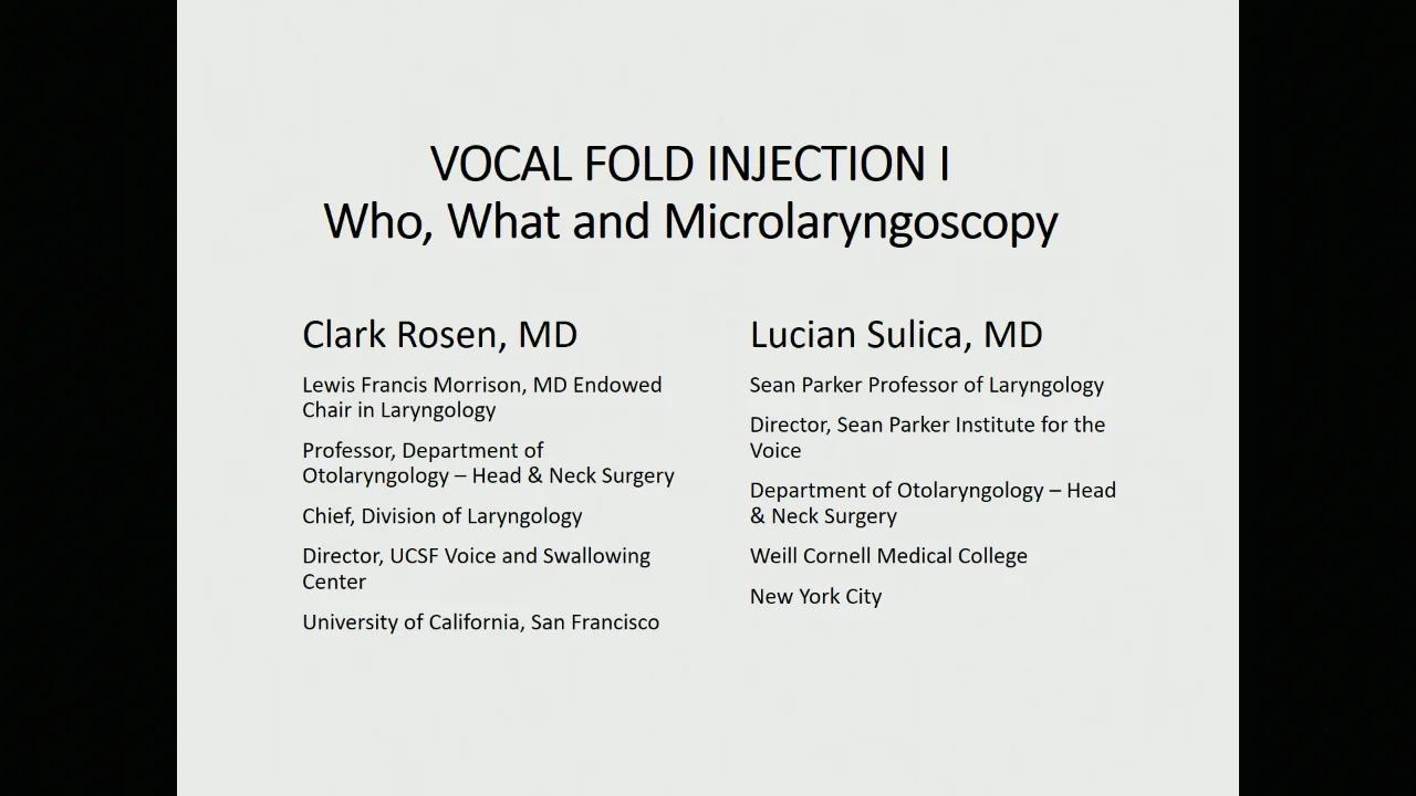 Vocal Fold Injection Part I - Who, What and Microlaryngoscopy.mp4 on Vimeo