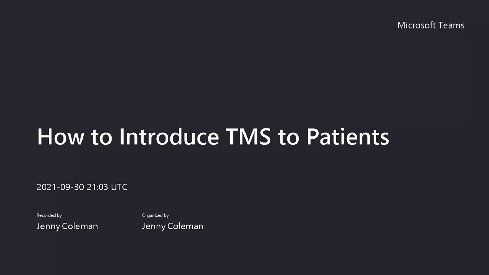 How to Introduce TMS to Patients-20210930_140254-Meeting Recording (1).mp4