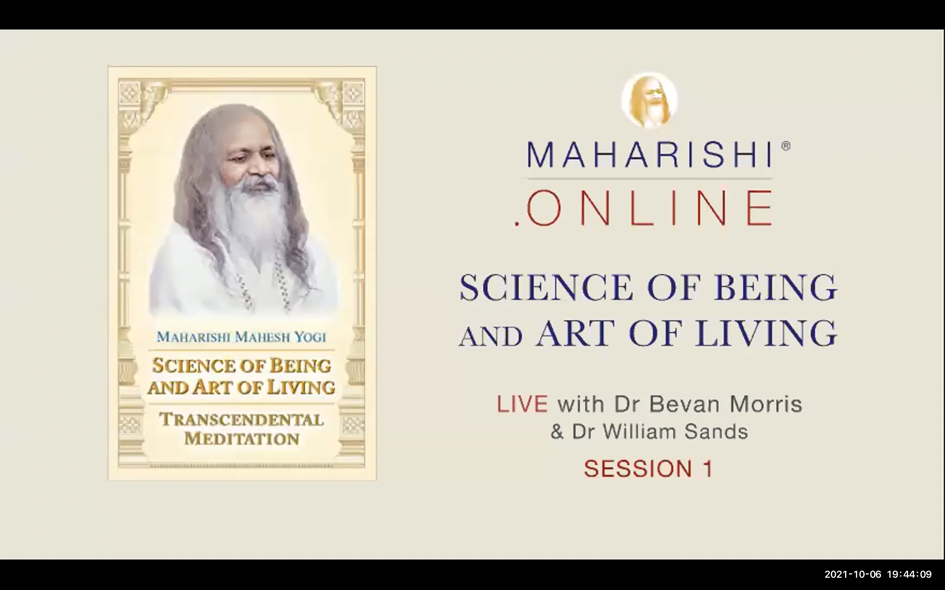SESSION 1 - Maharishi's Science of Being and Art of Living - With Dr ...