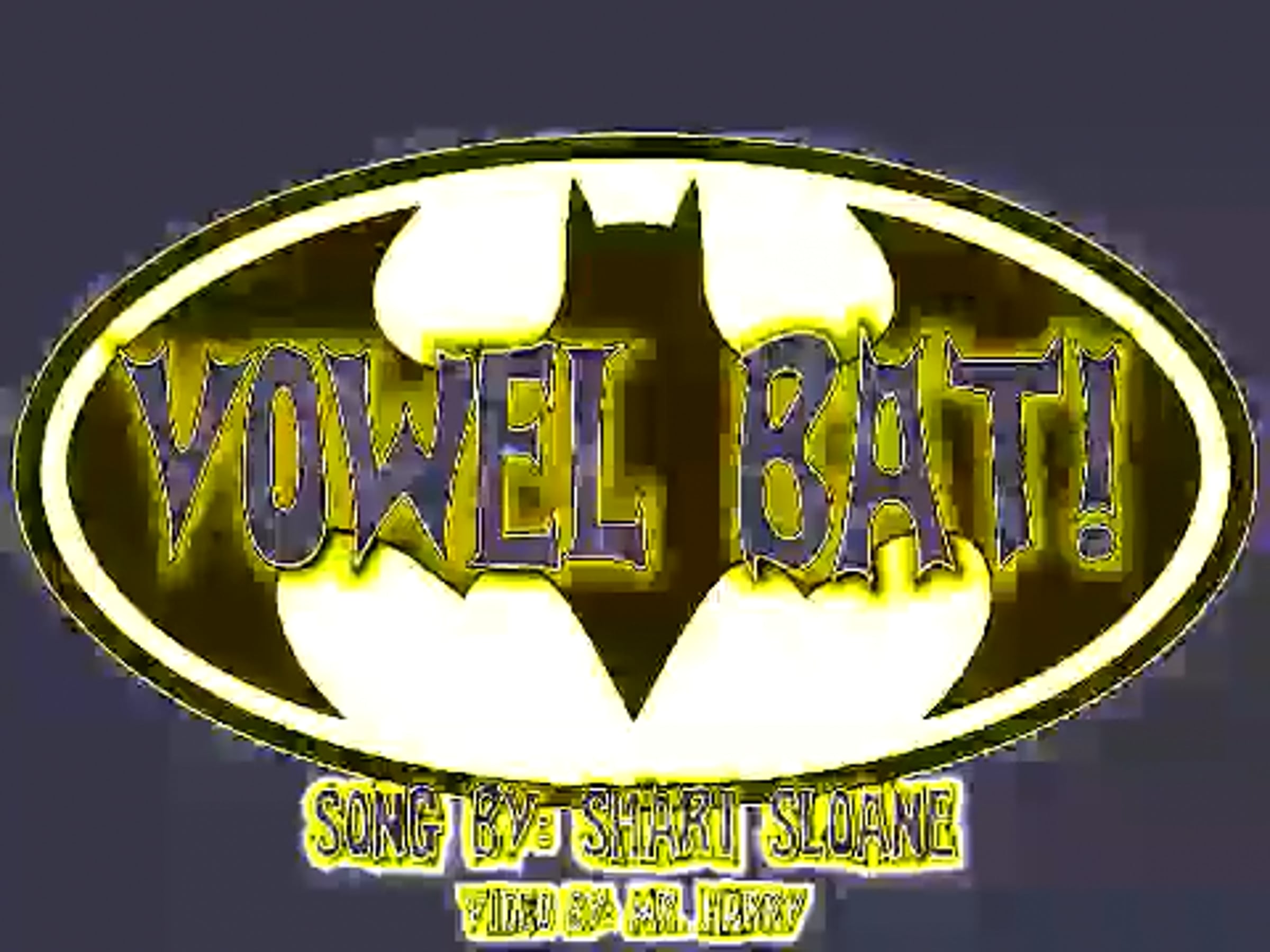 Vowel Bat Song In LemonYellowFlangedSawChorded.mp4