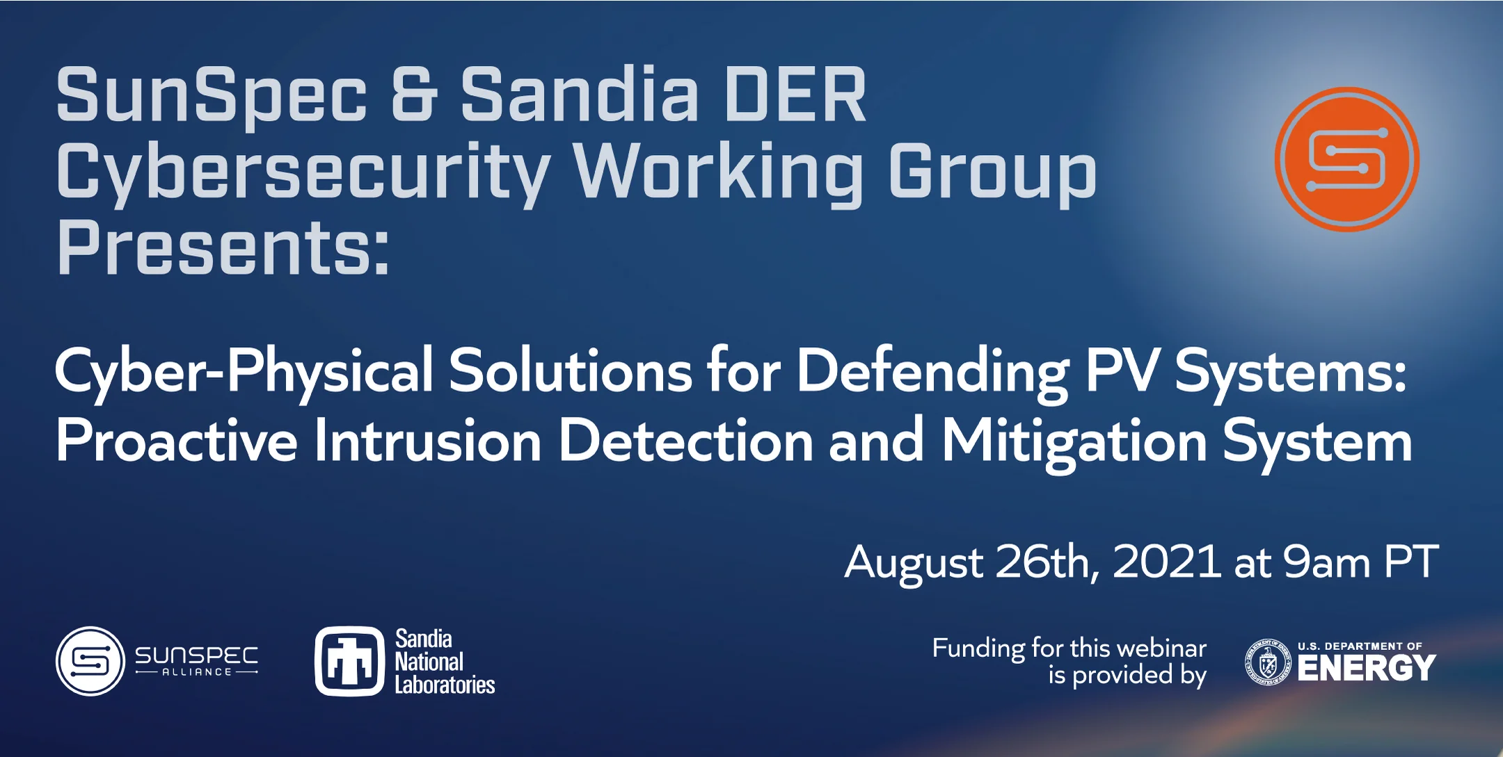 SunSpec & Sandia DER Cybersecurity Webinar: Cyber-Physical Solutions ...