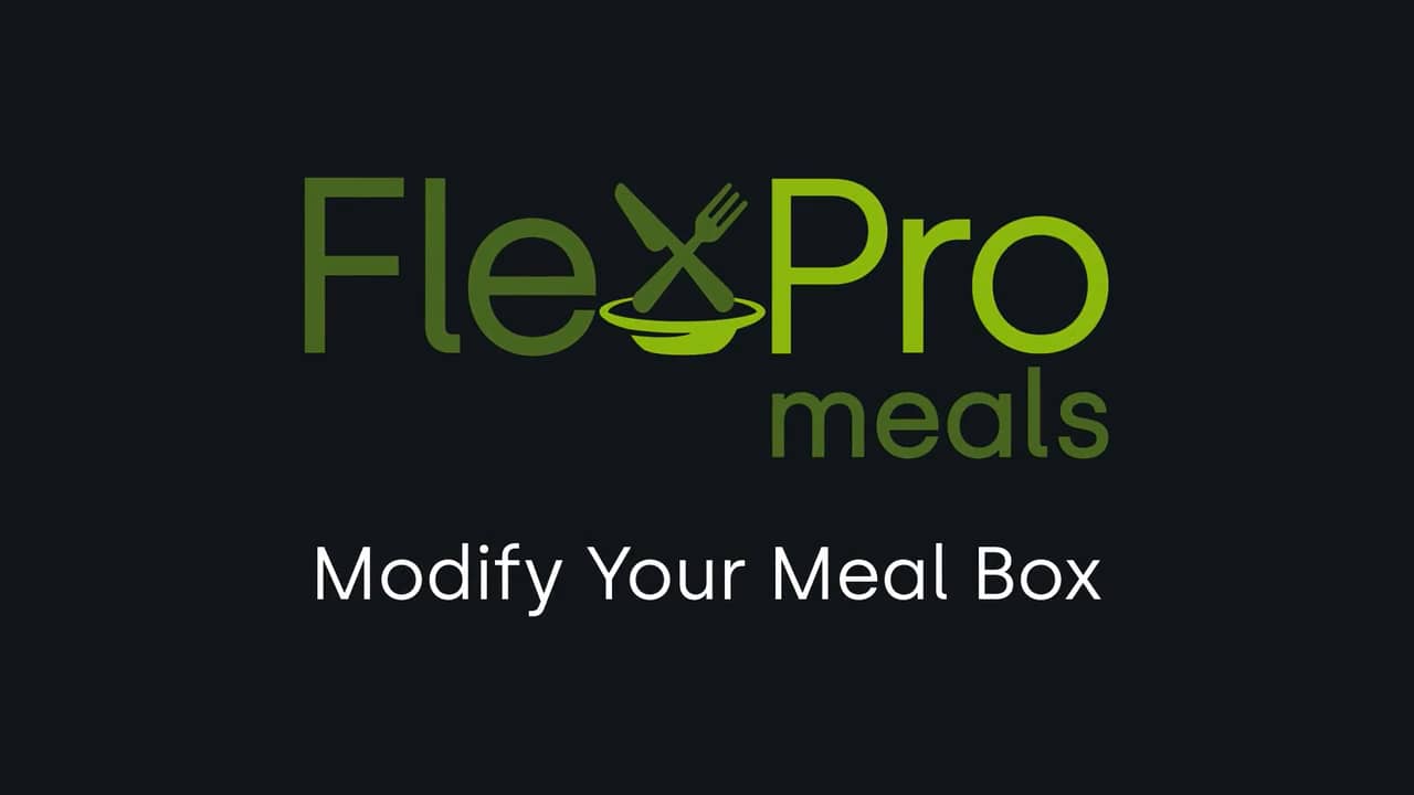 FlexPro Meals - Modify Your Meal Box on Vimeo