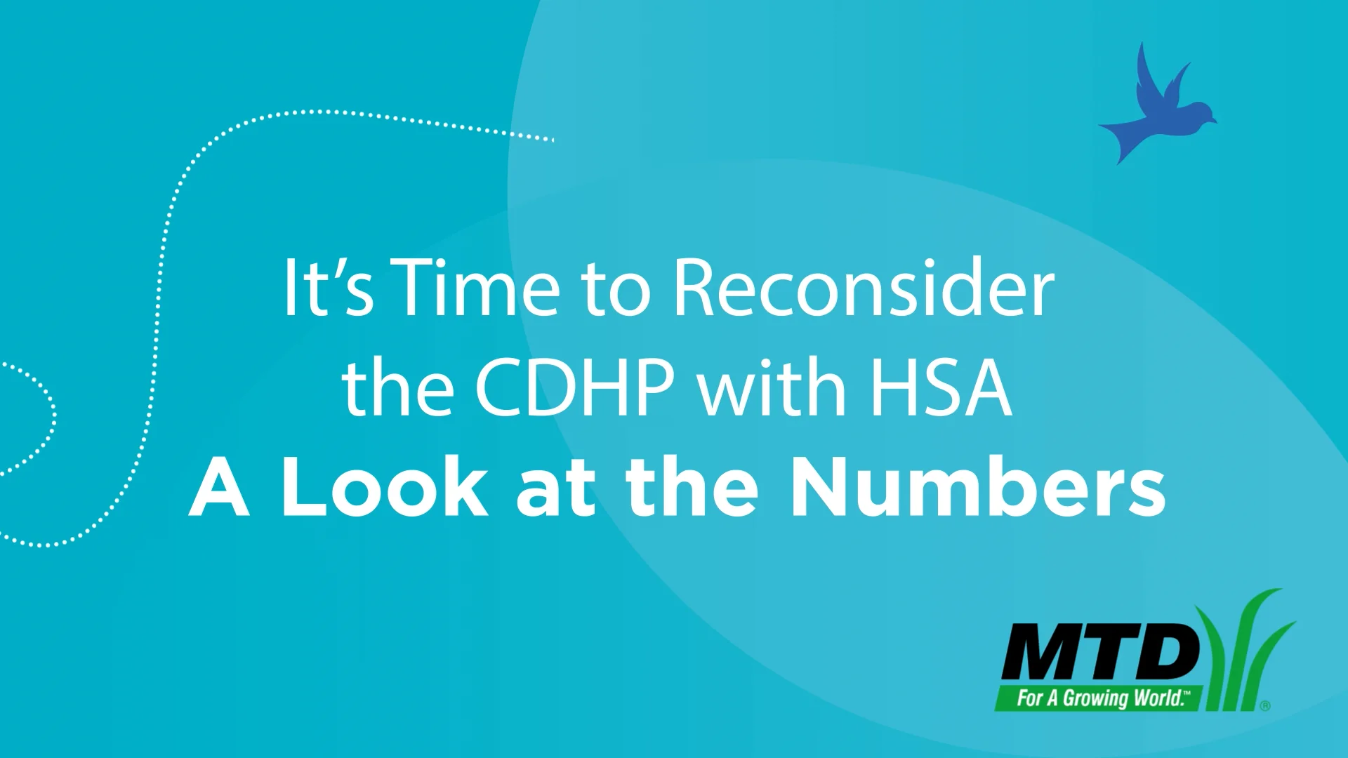 MTD | It's Time to Reconsider the CDHP with HSA (2022) on Vimeo