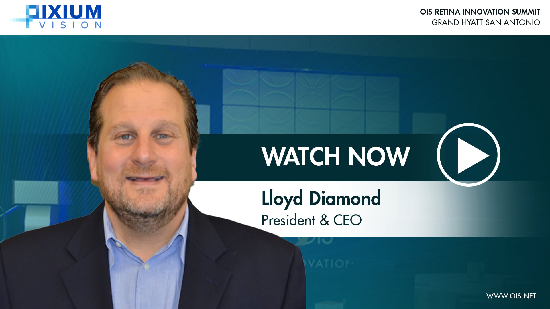Pixium Vision | Lloyd Diamond - President & CEO on Vimeo