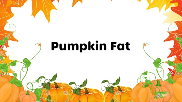 Pumpkin Fat | MusicplayOnline