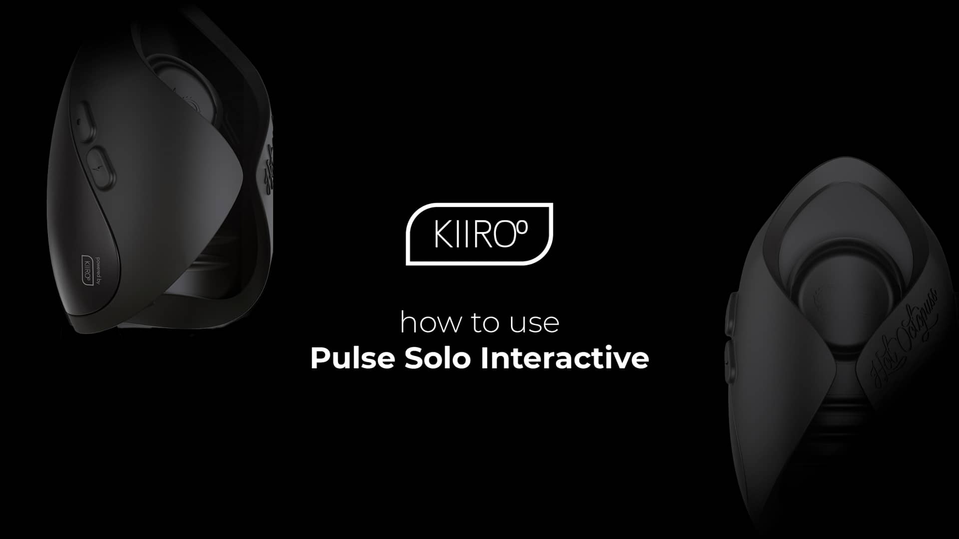 How to use the Hot Octopuss Pulse Interactive powered by Kiiroo.mp4 on ...
