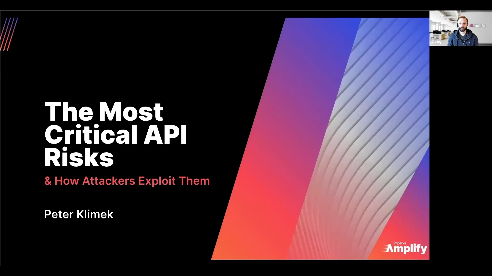 Imperva Amplify 2021: The Most Critical API Risks and How Attackers Exploit Them on Vimeo