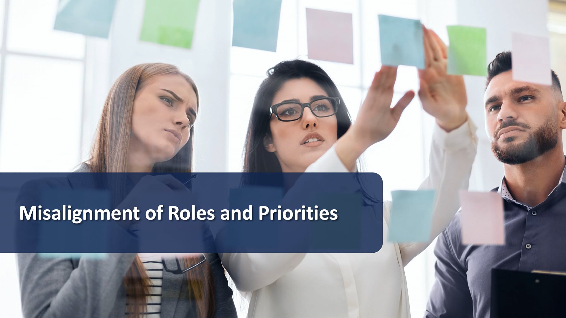 01 Misalignment of Roles and Priorities on Vimeo