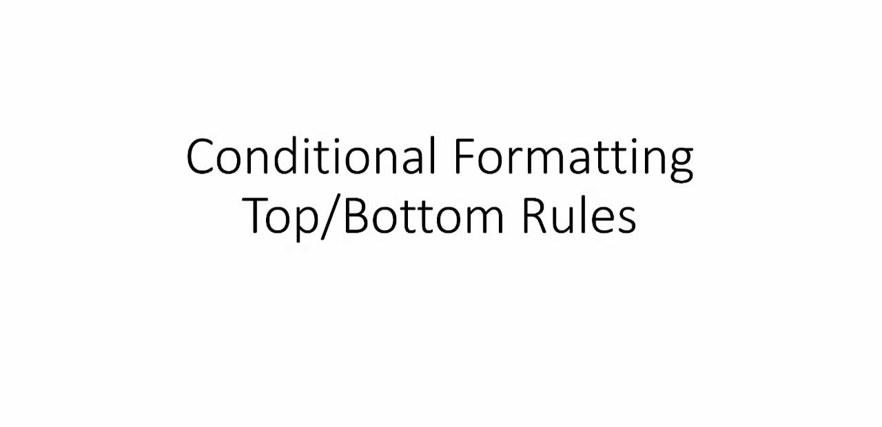 2019-Conditional Formatting Top Bottom Rules.mp4 on Vimeo