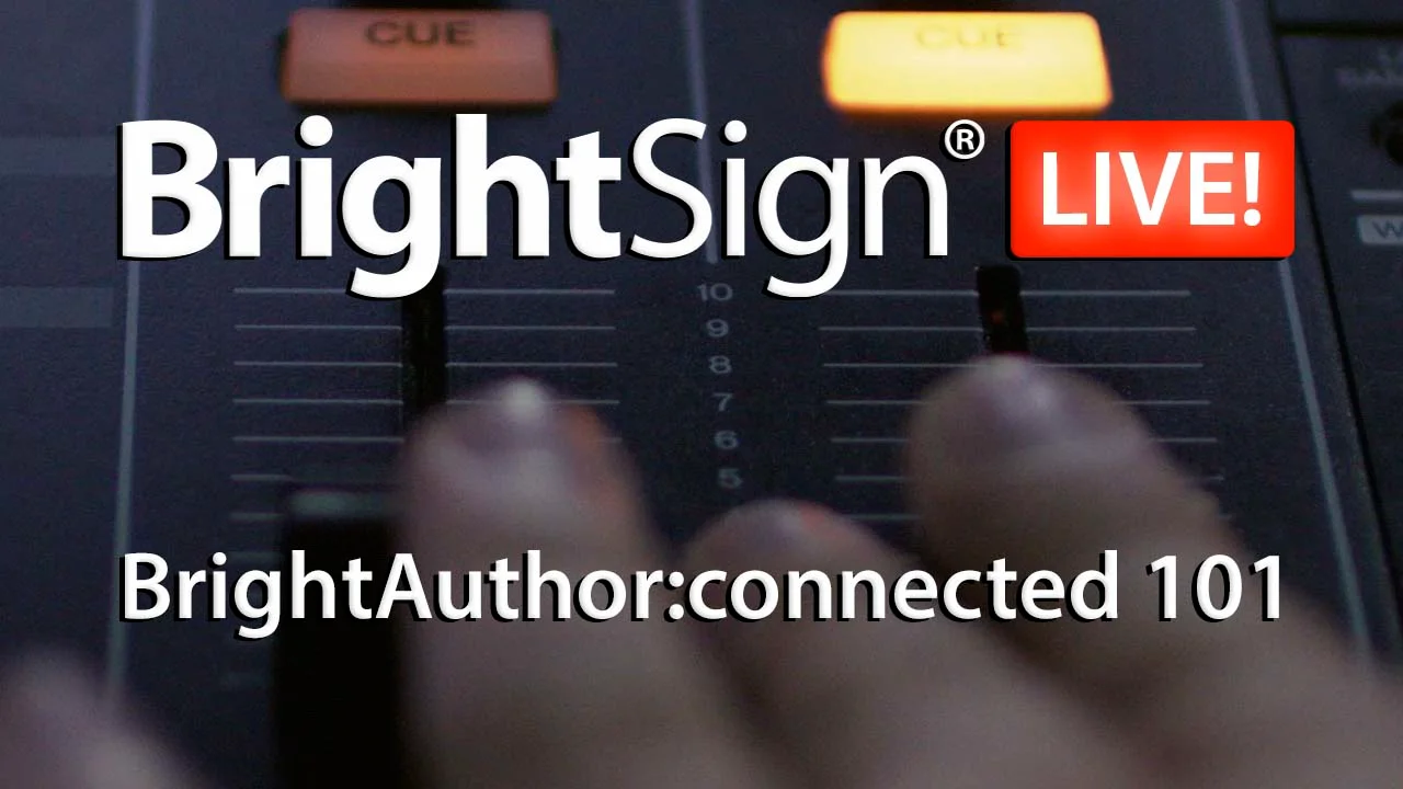 BrightAuthor:connected 101 - Oct