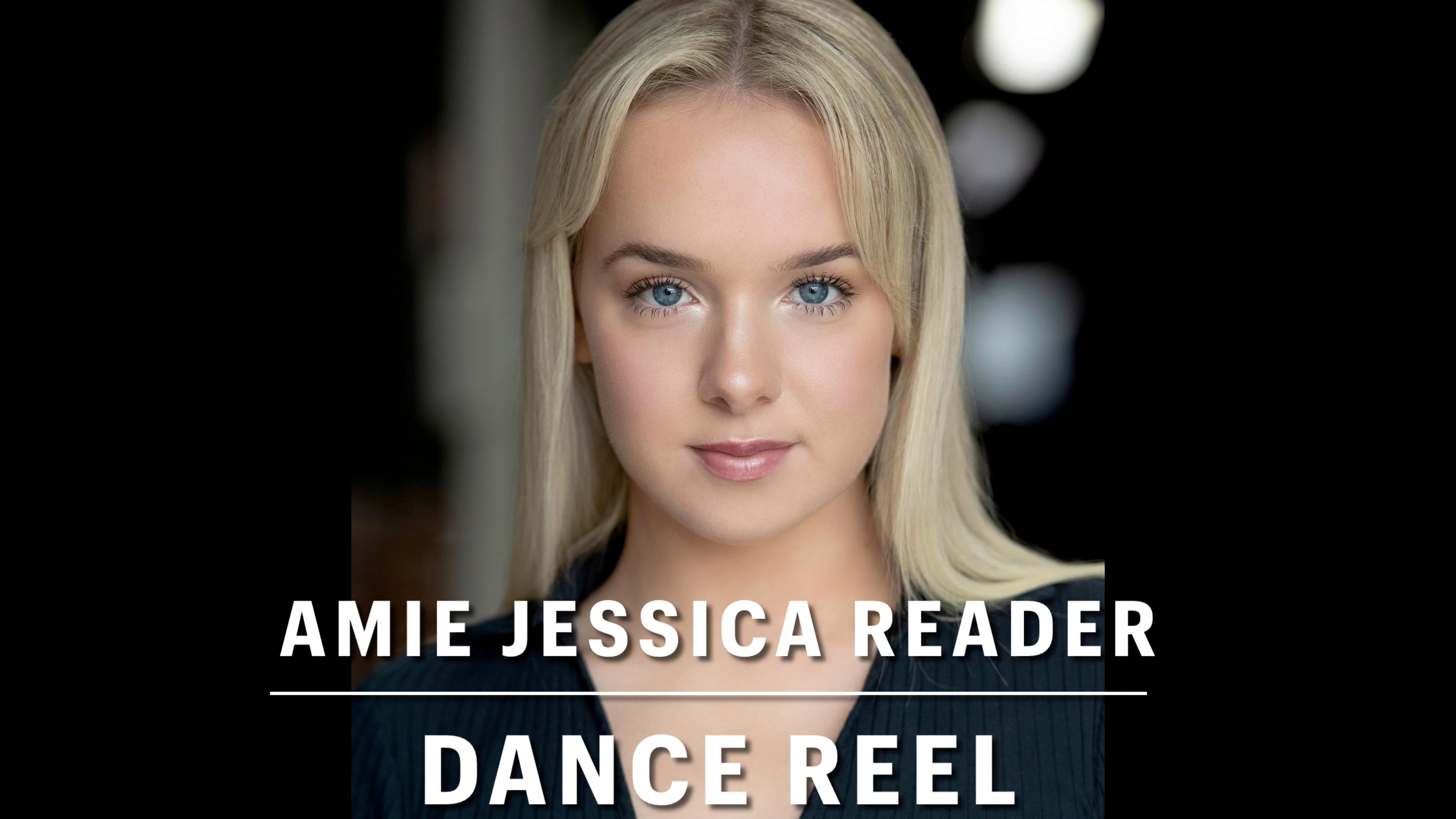 Amie Jessica Reader - Dance Reel on Vimeo