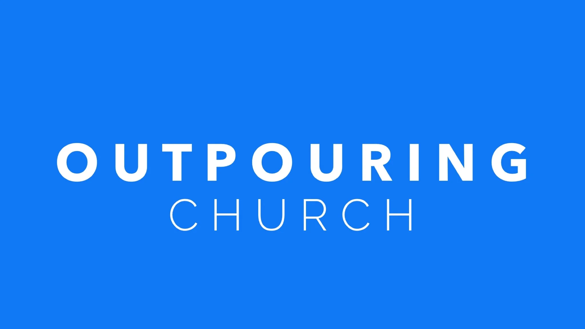 Outpouring Church Online Experience on Vimeo