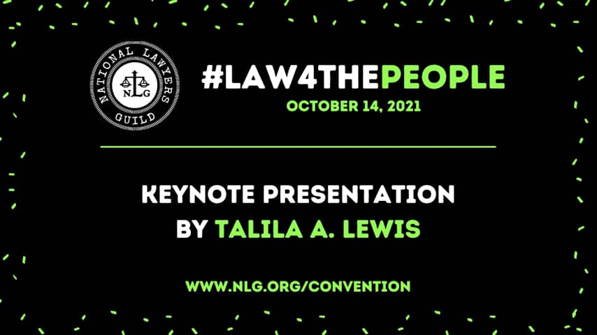 #Law4thePeople 2021 | Talila A. Lewis Keynote Presentation on Vimeo