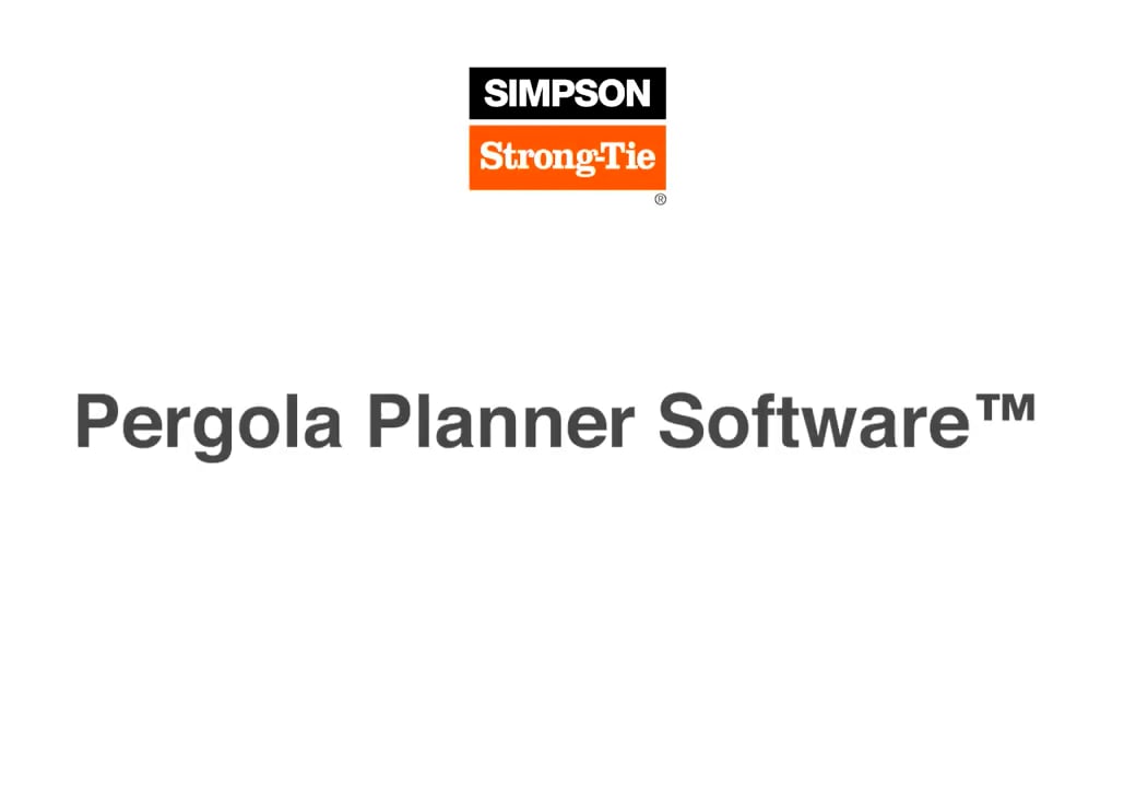 Simpson Strong-Tie® Pergola Planner Software™ Overview