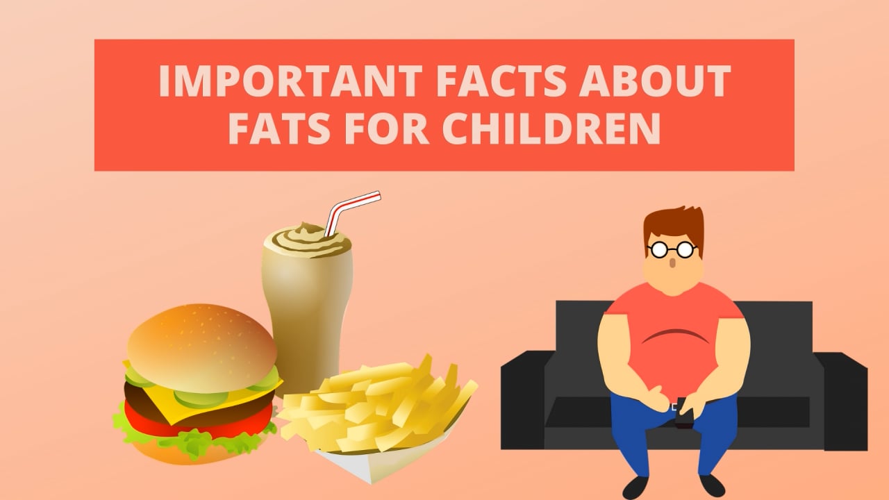 Important Facts About Fats For Children.mp4 on Vimeo