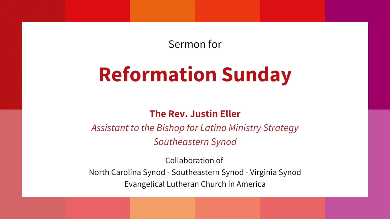 Gospel Reading and Sermon by the Rev. Justin Eller for Reformation ...
