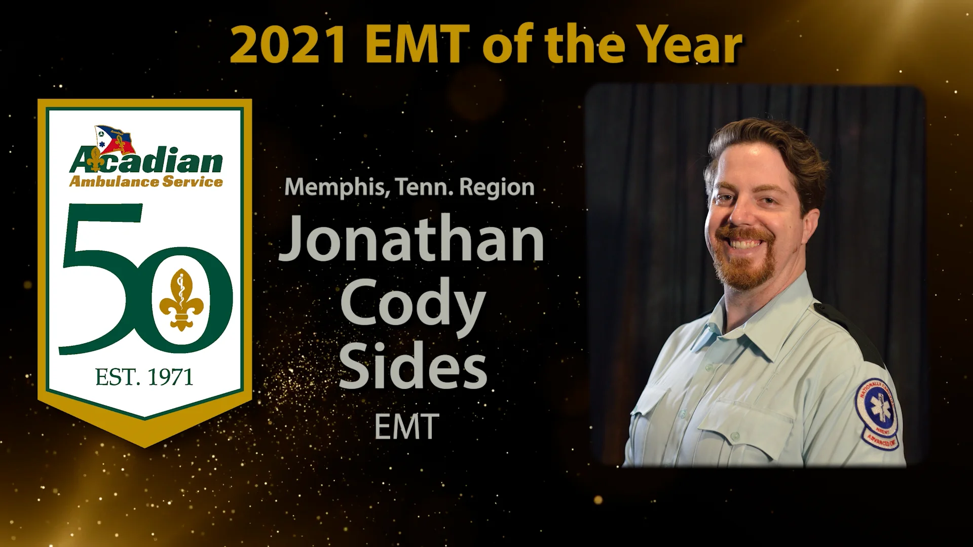 2021 Acadian EMT of the Year - Jonathan Cody Sides on Vimeo