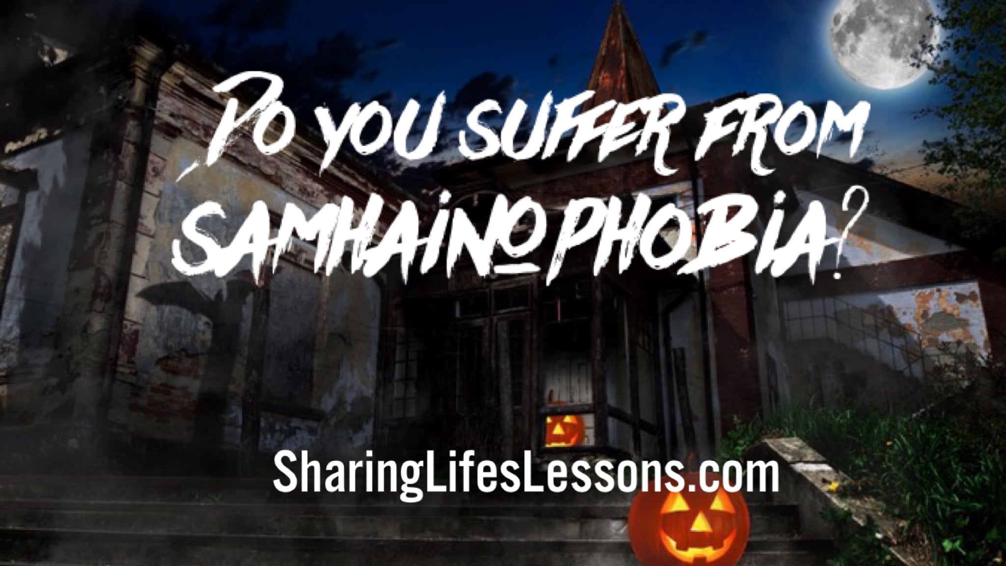 Do you suffer from samhainophobia? on Vimeo