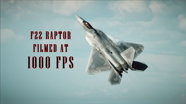 Watch 3 Glorious Minutes F-22 Raptor Flight Shot at 1000 FPS