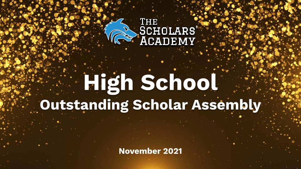 HS Outstanding Scholars for November 2021 on Vimeo