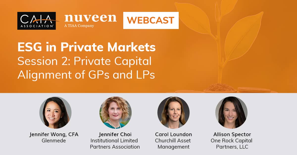 ESG in Private Markets - Session 2 of a Series: Private Capital Alignment of GPs and LPs on Vimeo