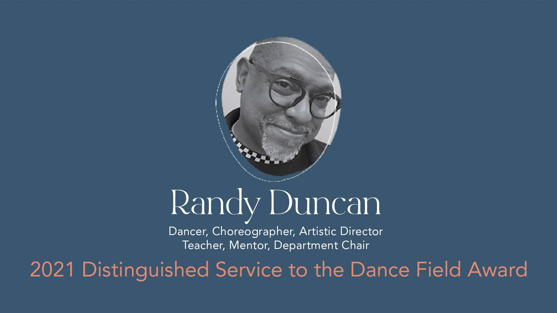 Randy Duncan - 2021 Distinguished Service to the Dance Field Award on Vimeo
