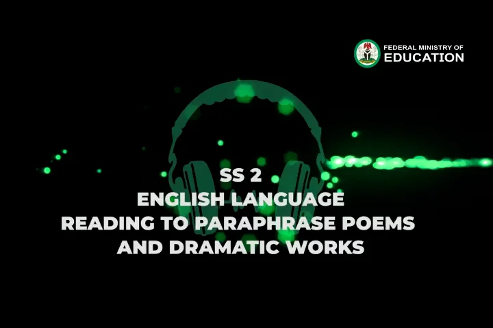 ENGLISH LANGUAGE_Reading to Paraphrase Poems and Dramatic Works SS 2 on ...