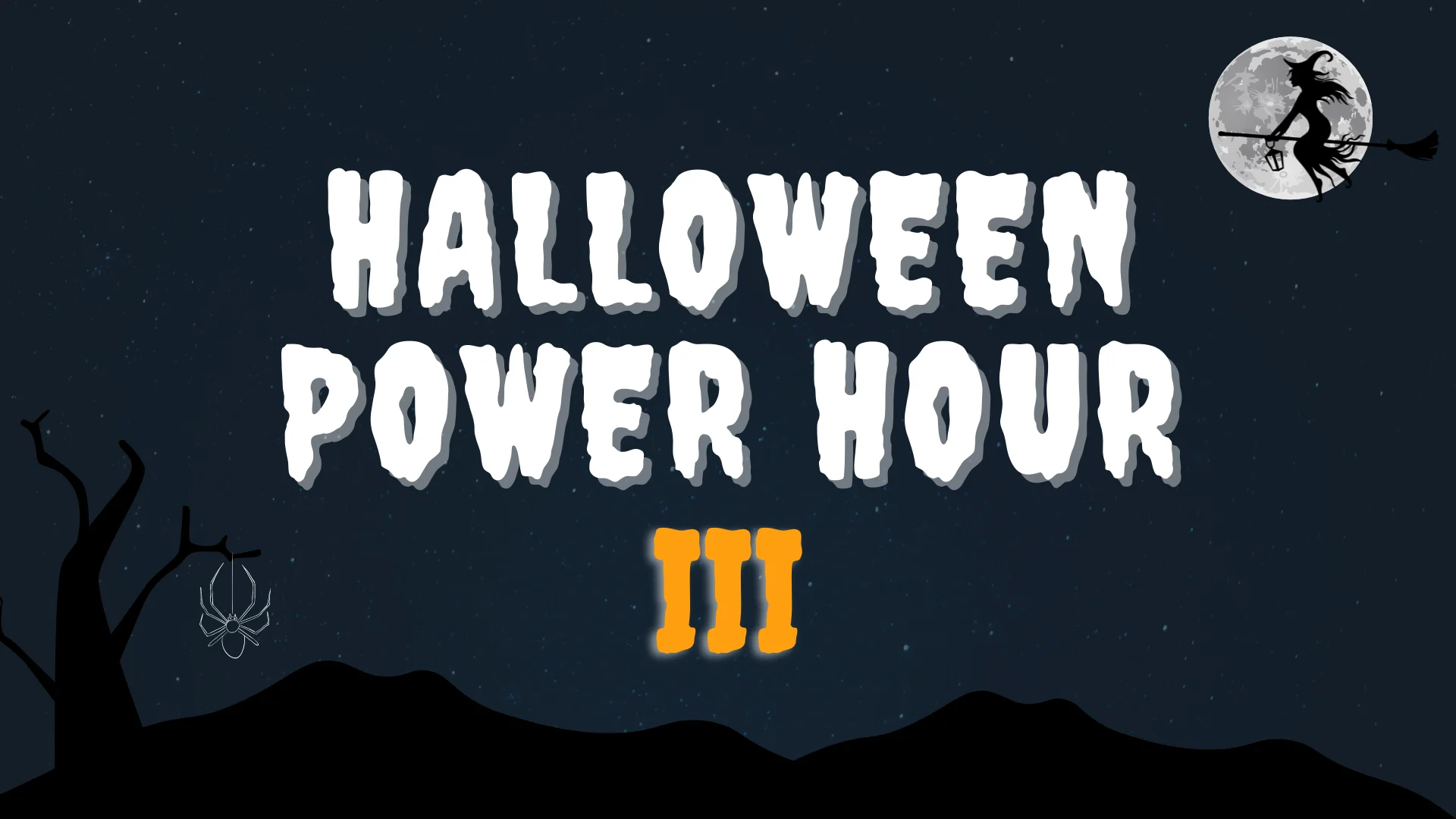 Halloween Power Hour III