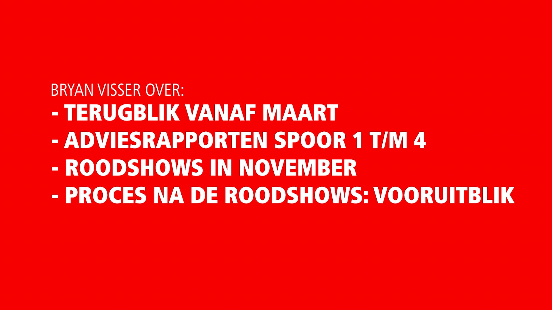 Deel 1: Bryan Visser over de adviesrapporten, de ROODshows en een ...