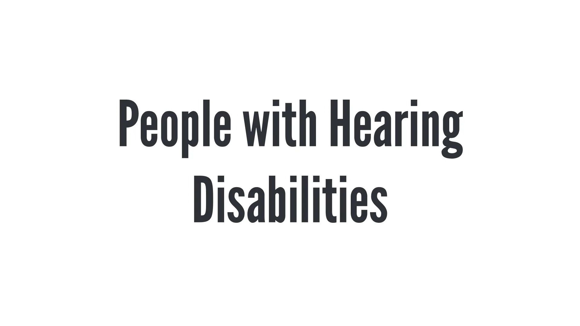 Accessible Communication-Hearing Disabilities on Vimeo