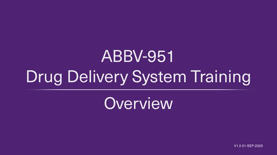 ABBV-951 Drug Delivery System Training SEP20 on Vimeo