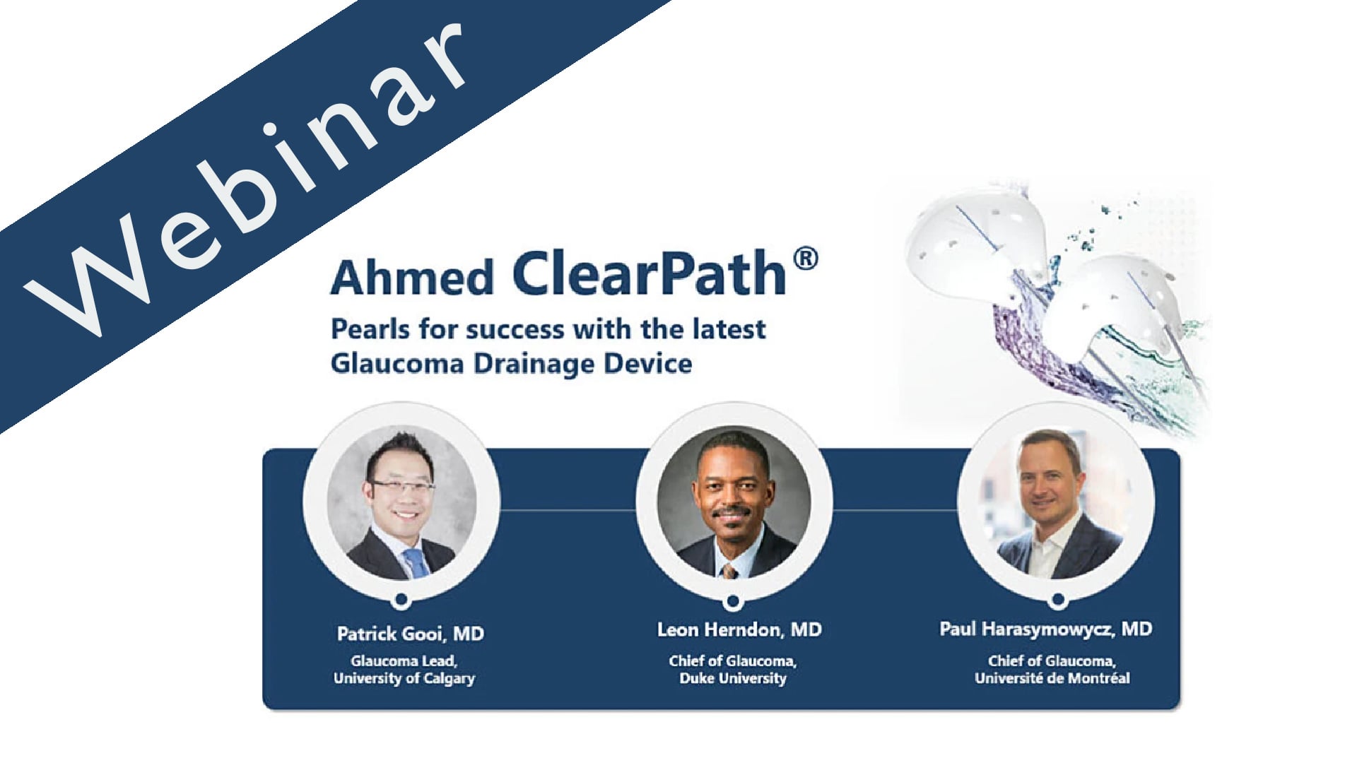 Ahmed Clearpath Pearls for success with the latest Glaucoma Drainage ...